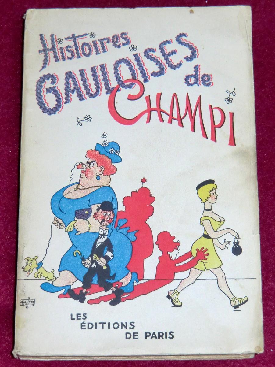 HISTOIRES GAULOISES DE CHAMPI de CHAMPI, VIEVILLE Lucien (recueillies ...