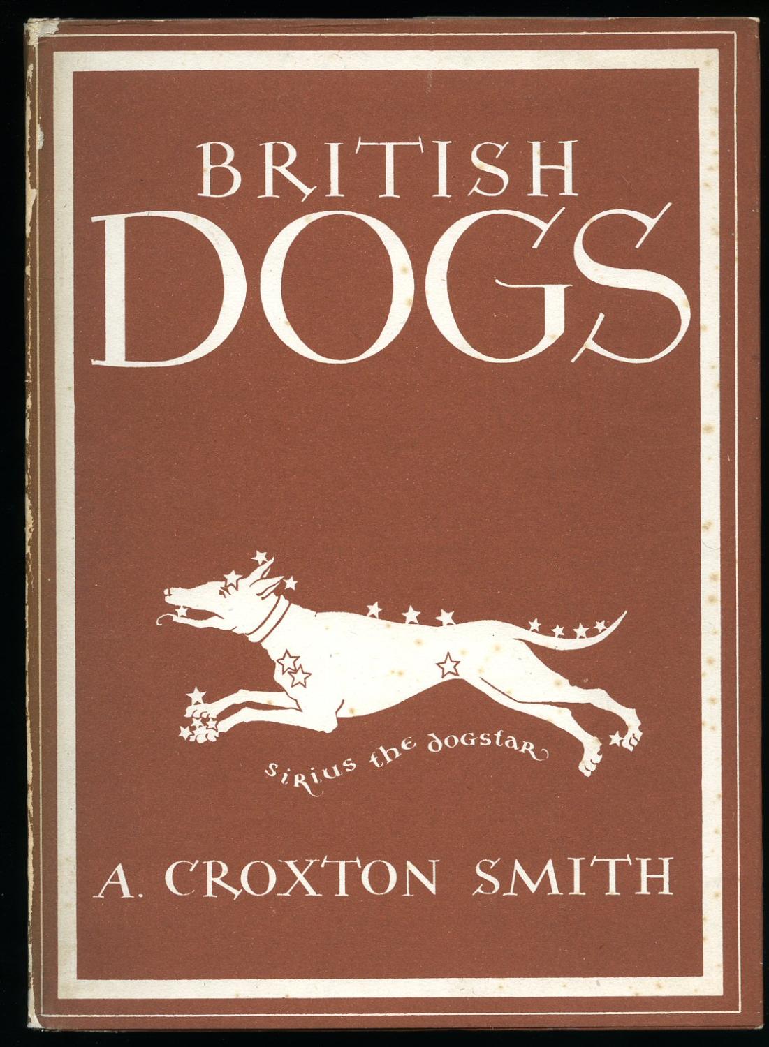 British Dogs [Britain in Pictures Series] [1] by Smith, A. Croxton ...