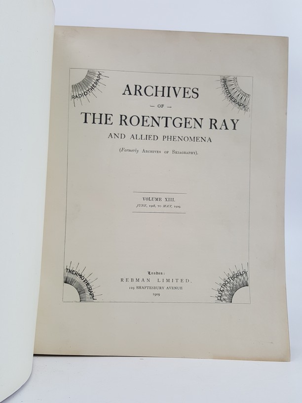 Archives of the Roentgen Ray and Allied Phenomena (Formely Archives of ...