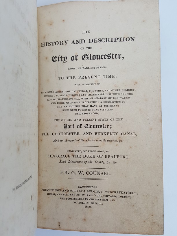 The History and Description of the City of Gloucester, from the ...