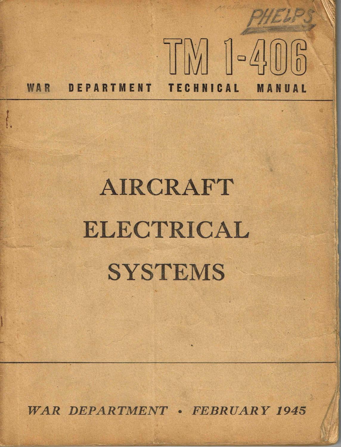 TM 1-406: AIRCRAFT ELECTRICAL SYSTEMS: WAR DEPARTMENT TECHNICAL MANUAL ...