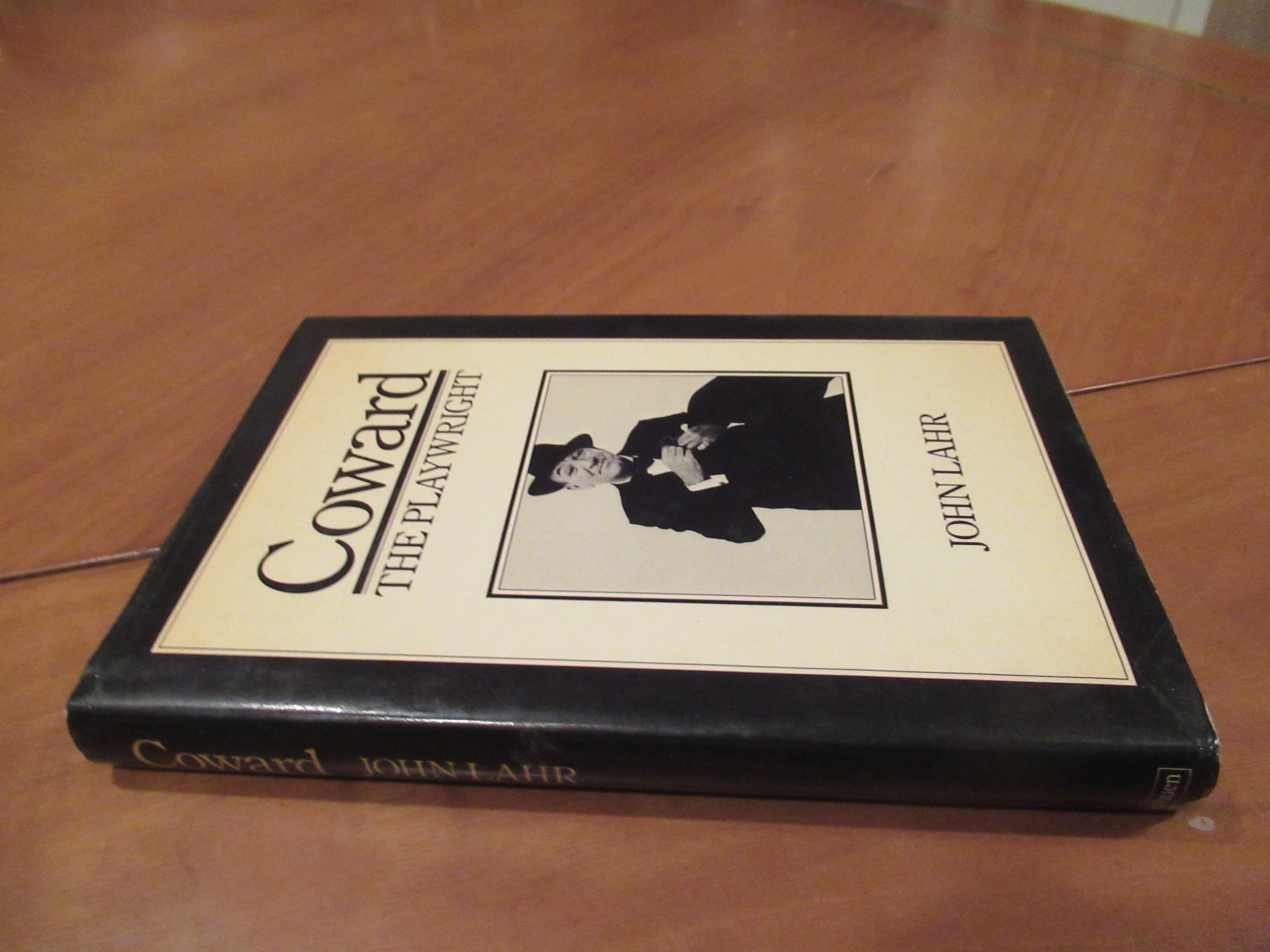 Coward The Playwright by Lahr, John: Near Fine Book Brown Boards (1982 ...