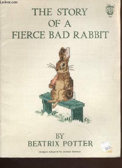 THE STORY OF A FIERCE BAD RABBIT by POTTER Beatrix: bon Couverture ...