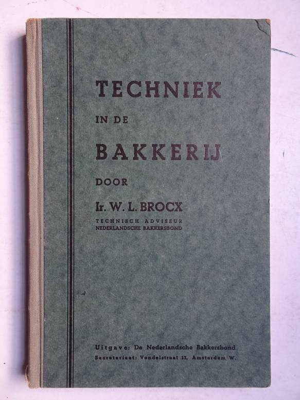 Techniek in de bakkerij, behandelende de verschillende typen ovens, die ...