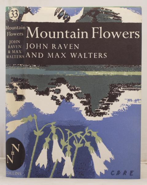 Mountain Flowers by Raven, John: Fine Hardcover (1956) 1st Edition ...