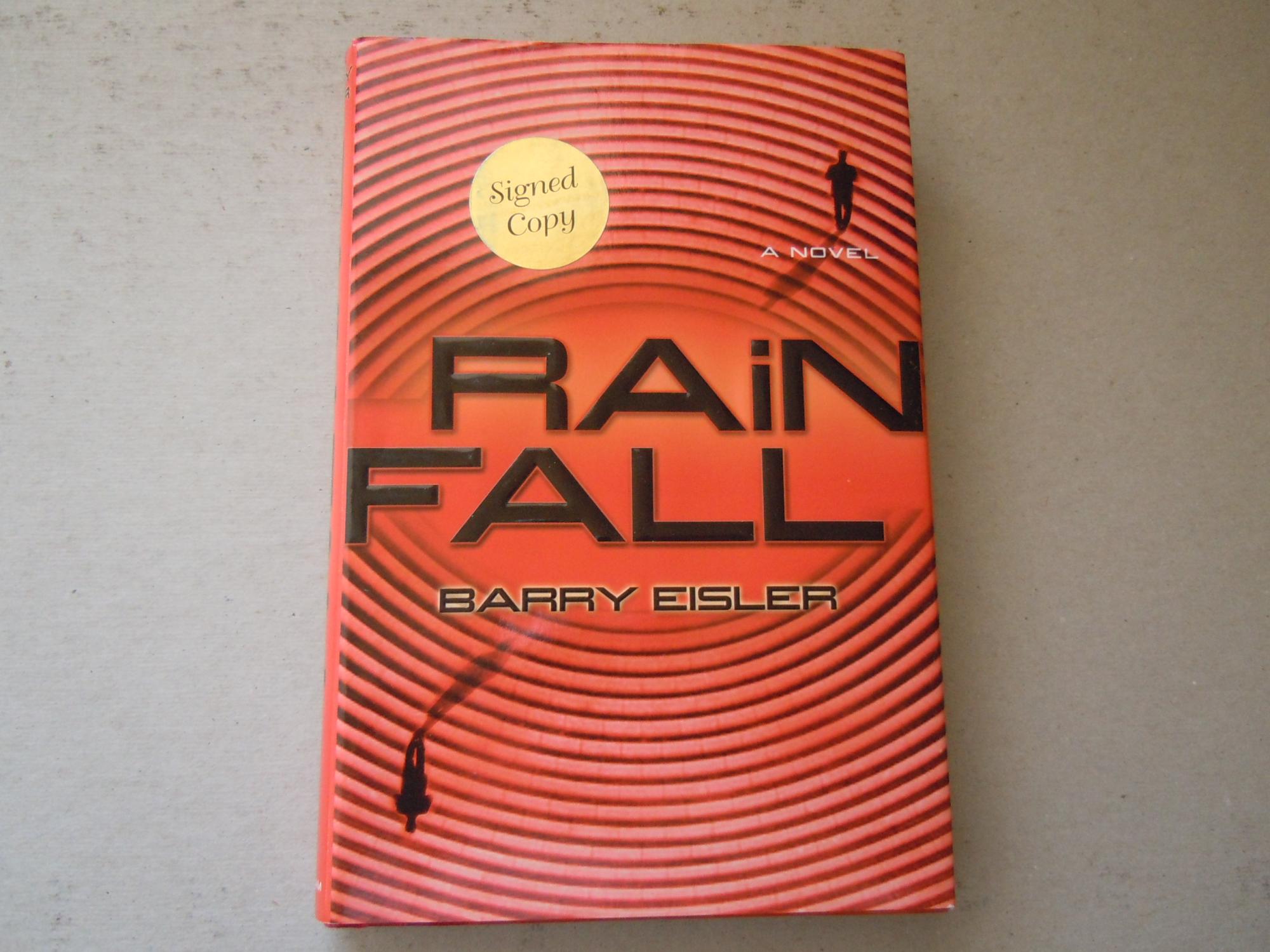 Rain Fall by Eisler, Barry: Near Fine Hardcover (2002) 1st Edition ...