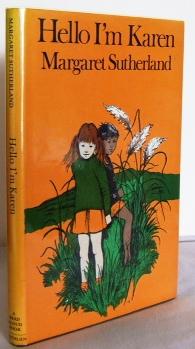 Hello I'm Karen by SUTHERLAND, Margaret: Very Good Hardcover (1974 ...