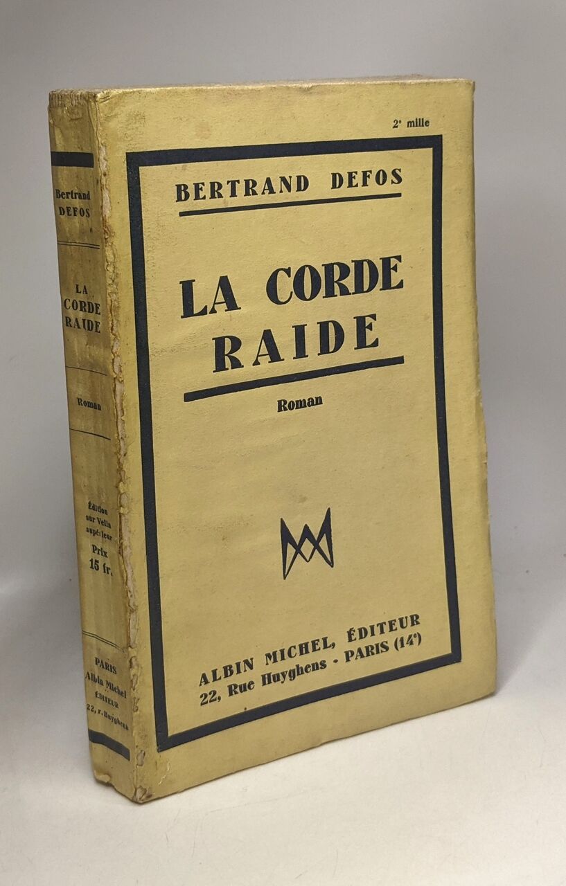 La corde raide by Defos Bertrand: (1934) | crealivres