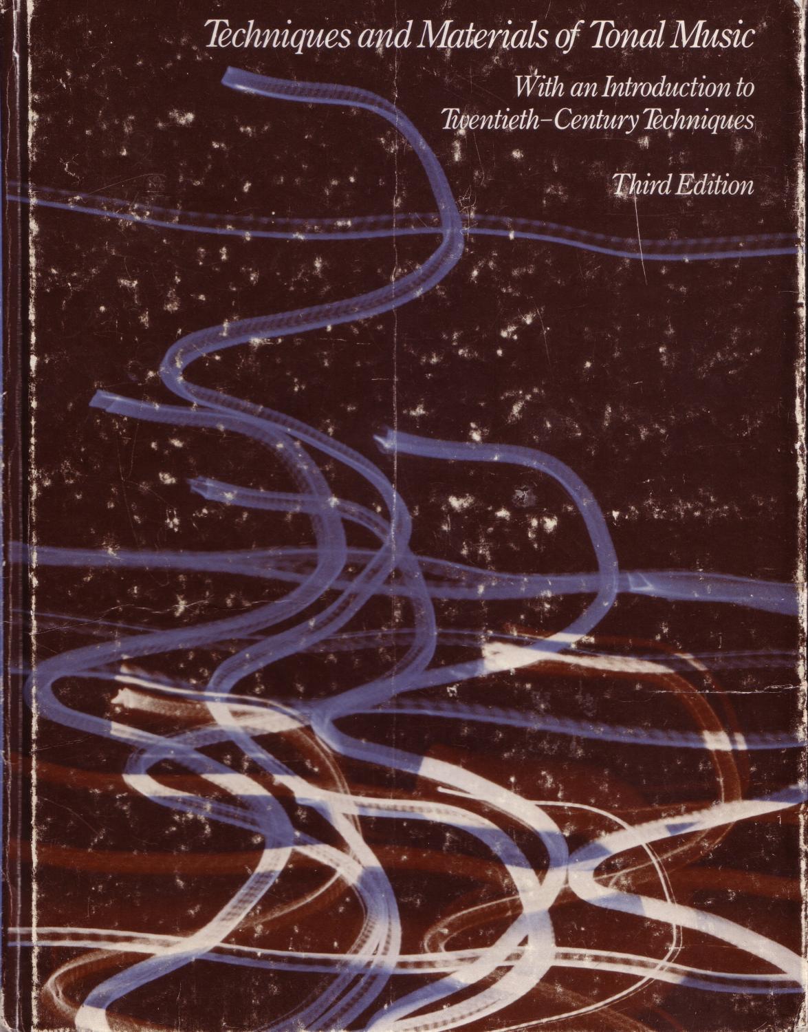 Techniques and Materials of Tonal Music: With an Introduction to ... Techniques and Materials of Tonal Music: With an Introduction to ...