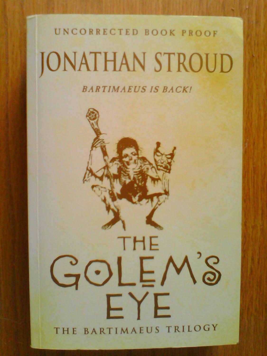 The Bartimaeus Trilogy II: The Golem's Eye - signed proof copy by ...