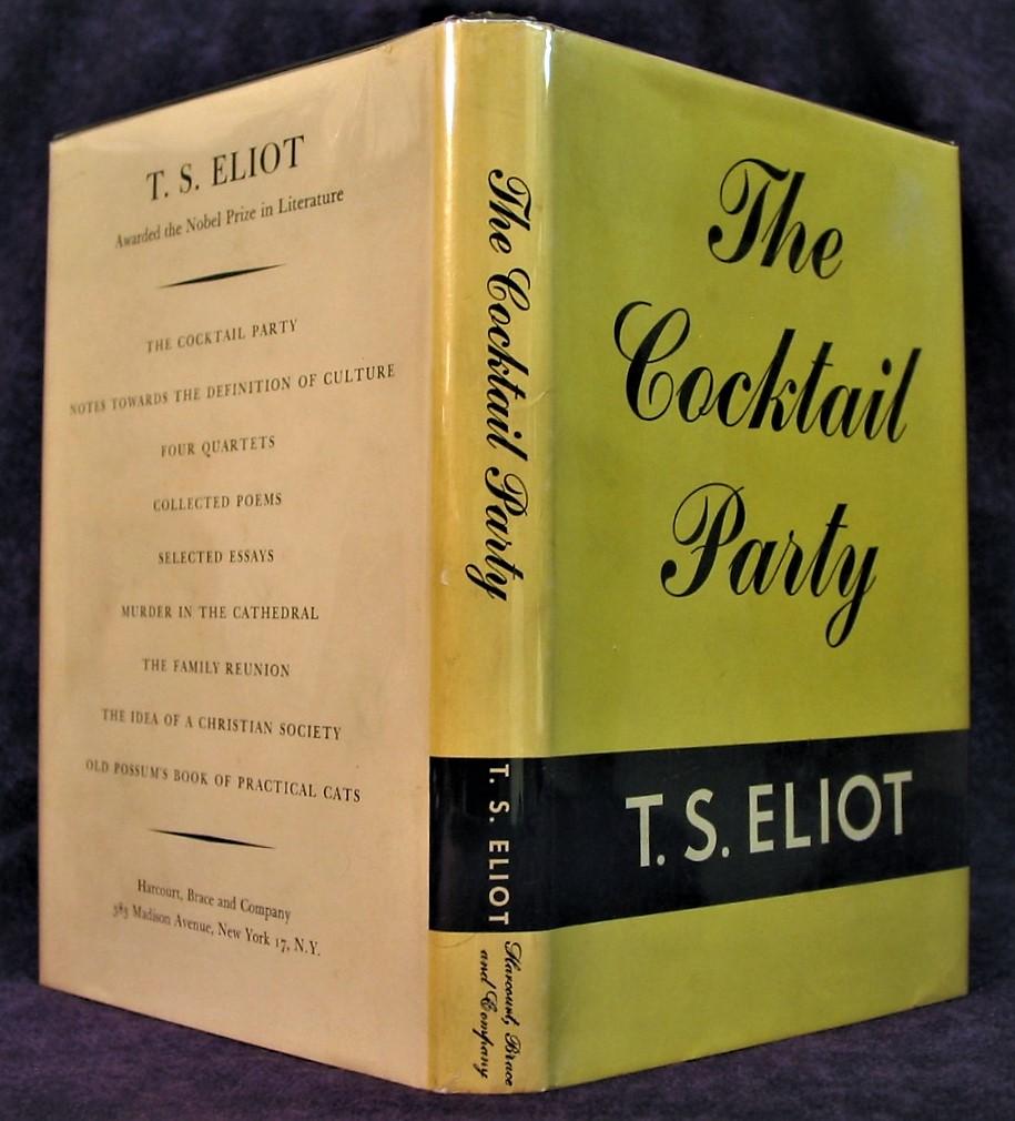 The Cocktail Party by Eliot, T.S.: Fine (-) Cloth (1950) 7th Printing ...