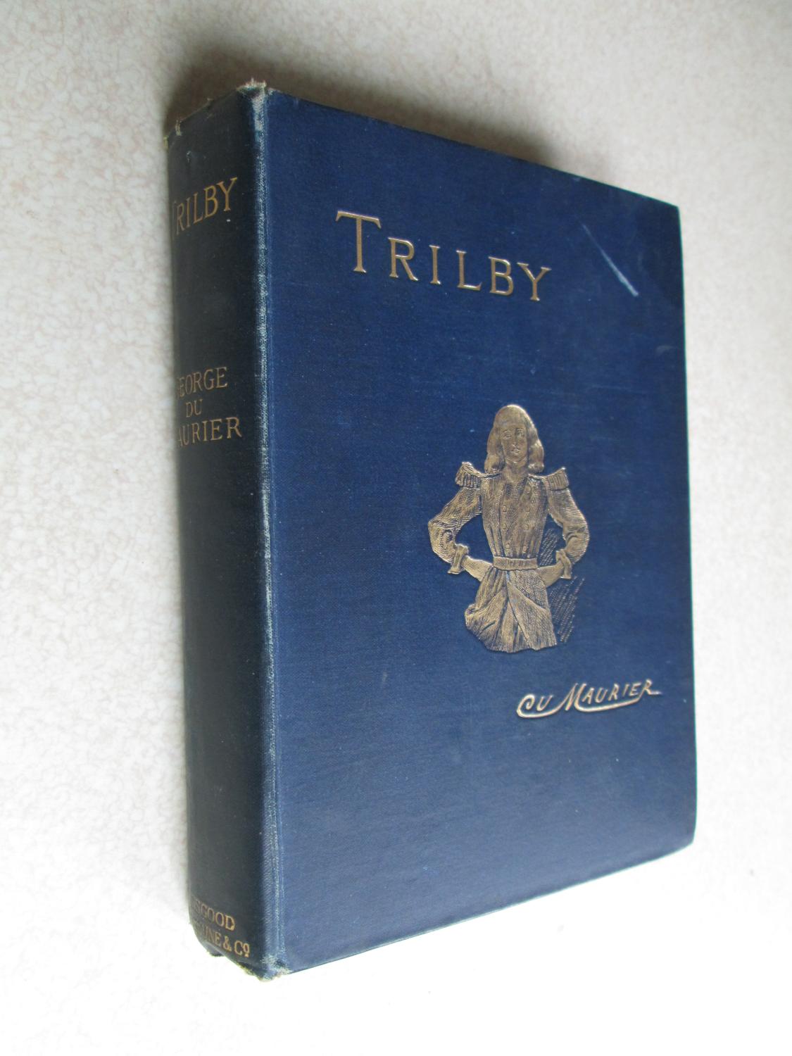 Trilby by George Du Maurier: Very Good Hardcover (1895) First | Buybyebooks