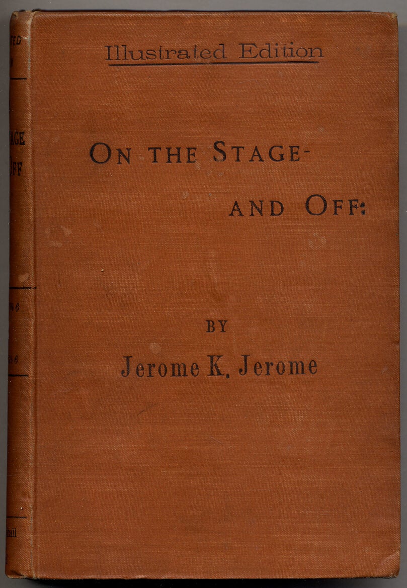 On the Stage and Off: The Brief Career of a Would-Be Actor by JEROME ...