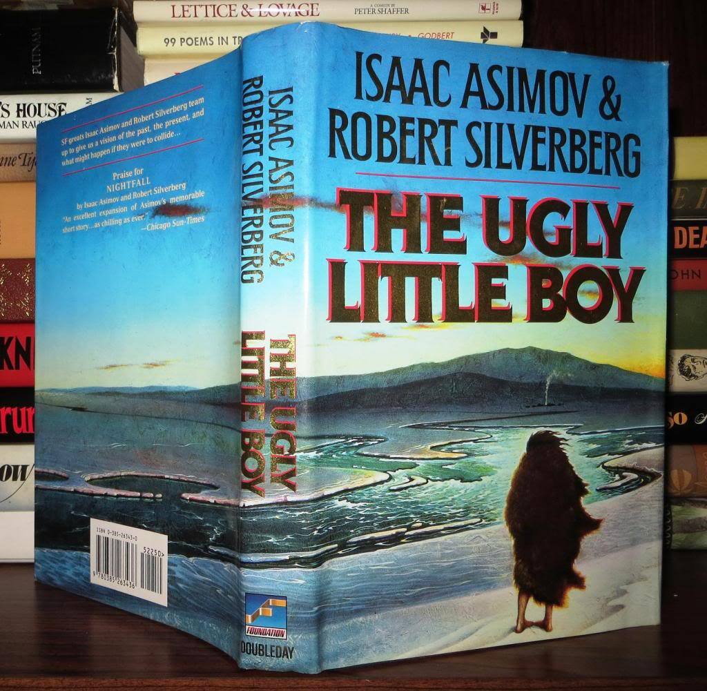 THE UGLY LITTLE BOY by Isaac Asimov Robert Silverberg: Hardcover (1992 ...