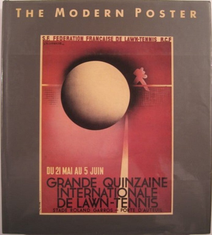 THE MODERN POSTER by Wrede, Stuart: (1988) First edition. | First Folio ...