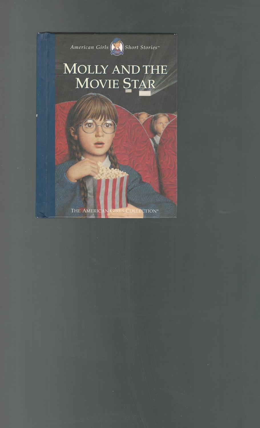 Molly And the Movie Star (American Girls Short Stories Series) by Tripp ...