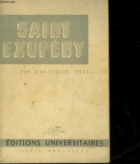 ANTOINE DE SAINT-EXUPERY - SUIVI DE LA - LETTRE AU GENERAL X. von IBERT ...