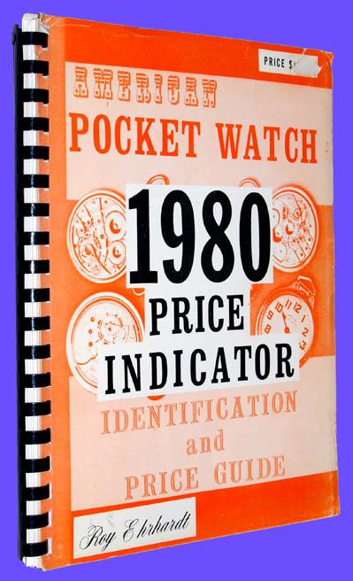 American Pocket Watch 1980 Price Indicator - Identification and Price ...