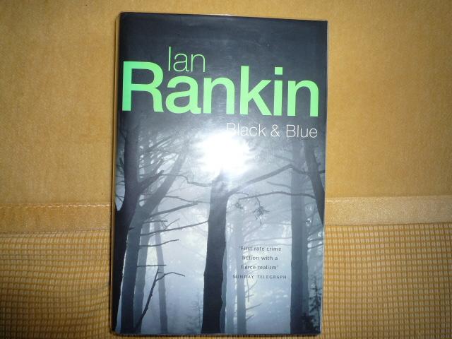 Black & Blue (signed) by RANKIN, Ian: (1997) Signed by Author(s ...