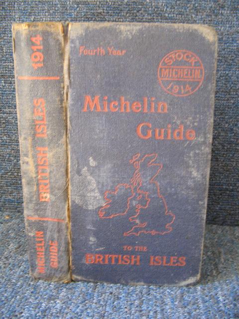 Michelin Guide to the British Isles Fourth Year 1914 by Anonymous: Good ...