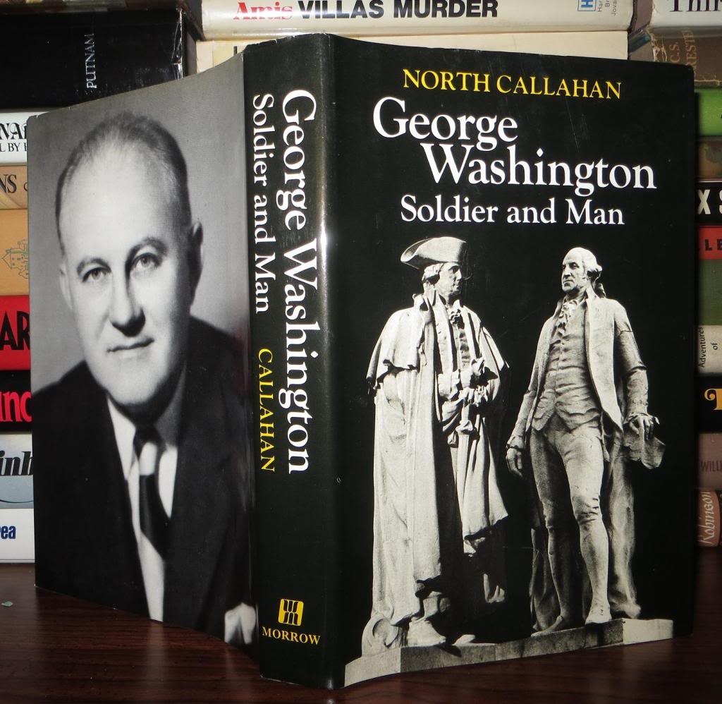GEORGE WASHINGTON Soldier and Man de Callahan, North: Hardcover (1972 ...