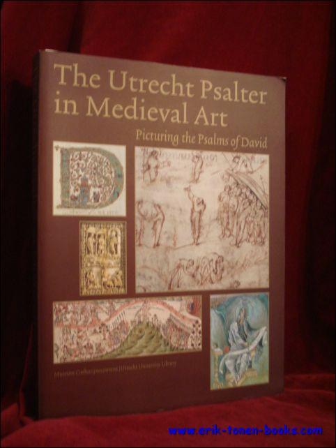 Utrecht Psalter in Medieval Art. Picturing the Psalms of David by HORST ...