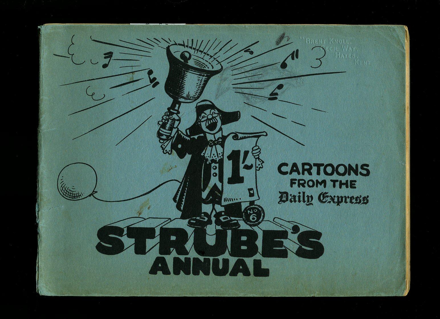 Strube's Annual; Cartoons From the Daily Express [Sixth Series 1932] by ...