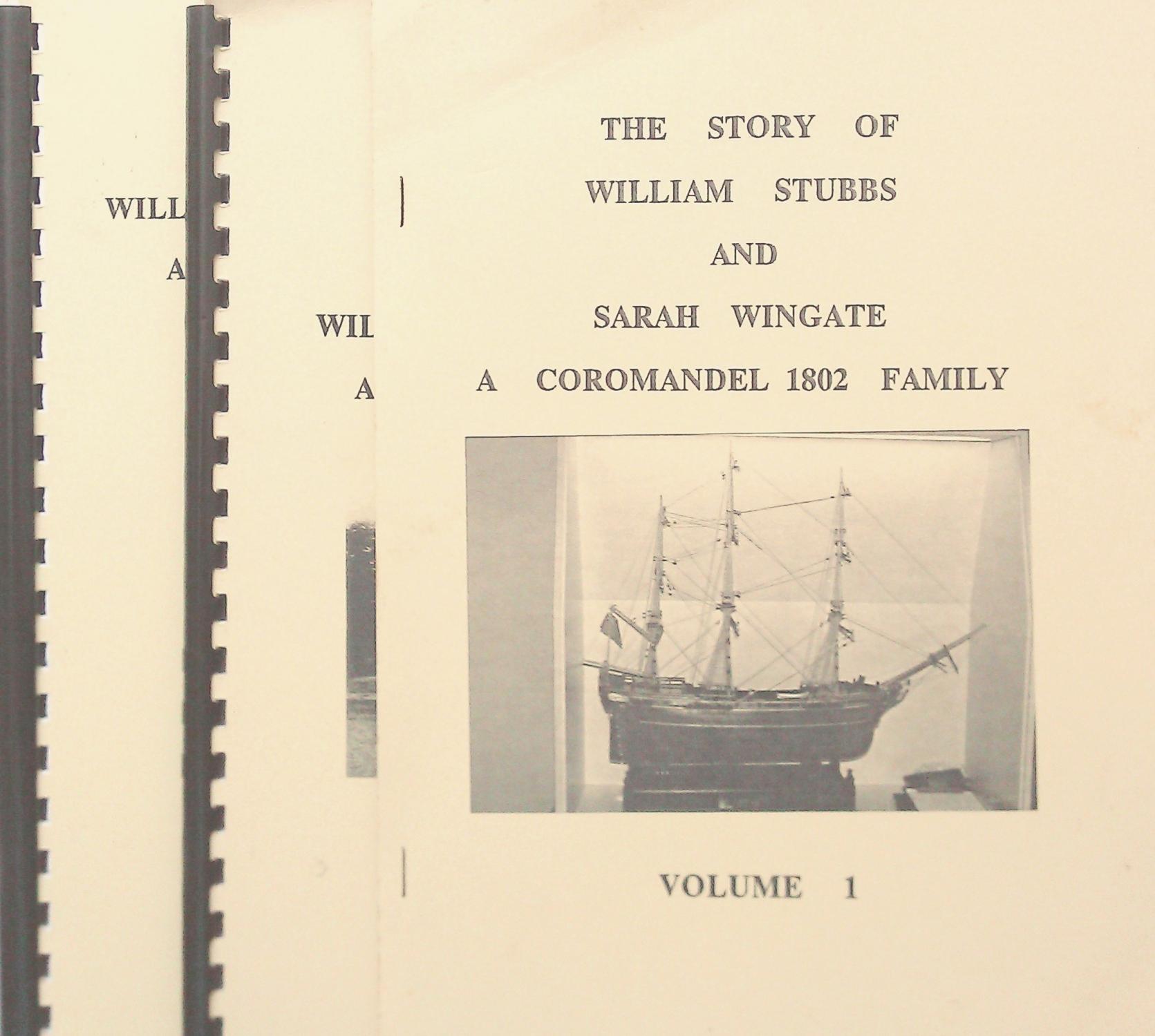 The Story of William Stubbs & Sarah Wingate. A Coromandel 1802 Family ...