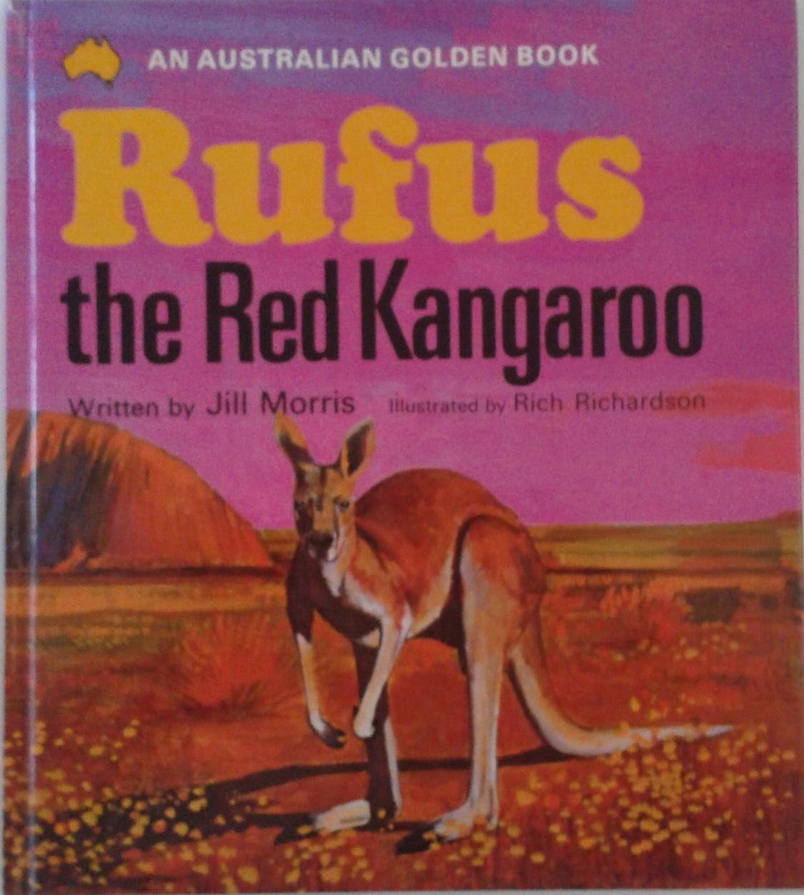 Rufus the Red Kangaroo An Australian Golden Book by Morris, Jill: Near ...