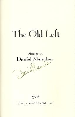 The Old Left de Menaker, Daniel: Fine Hardcover (1987) First Edition ...