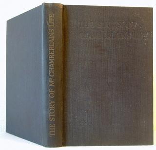 The Story of Mr Chamberlain's Life by Alexander Mackintosh: Good ...