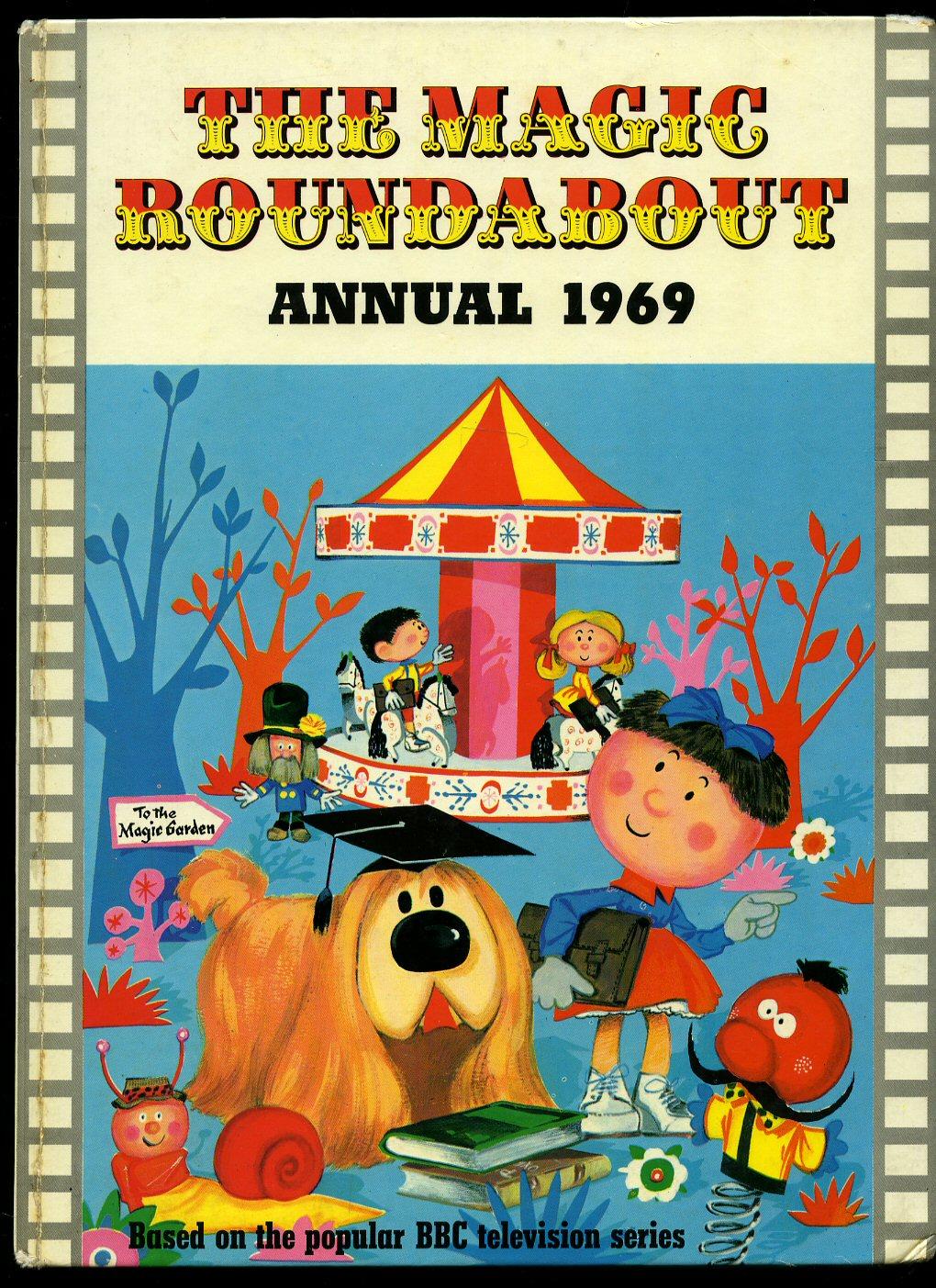 The Magic Roundabout Annual 1969 by Danot, Serge [Retold by Jane ...