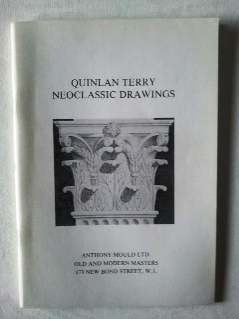 Quinlan Terry Neoclassical Drawings Exhibition/Sale catalogue by ...