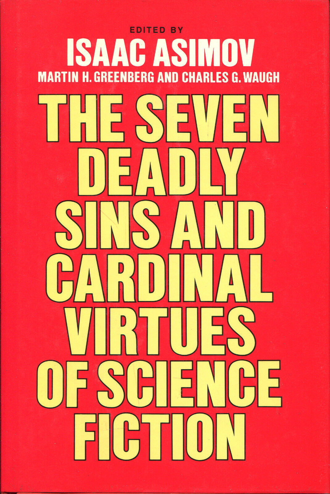 The Seven Deadly Sins and Cardinal Virtues of Science Fiction by Asimov ...