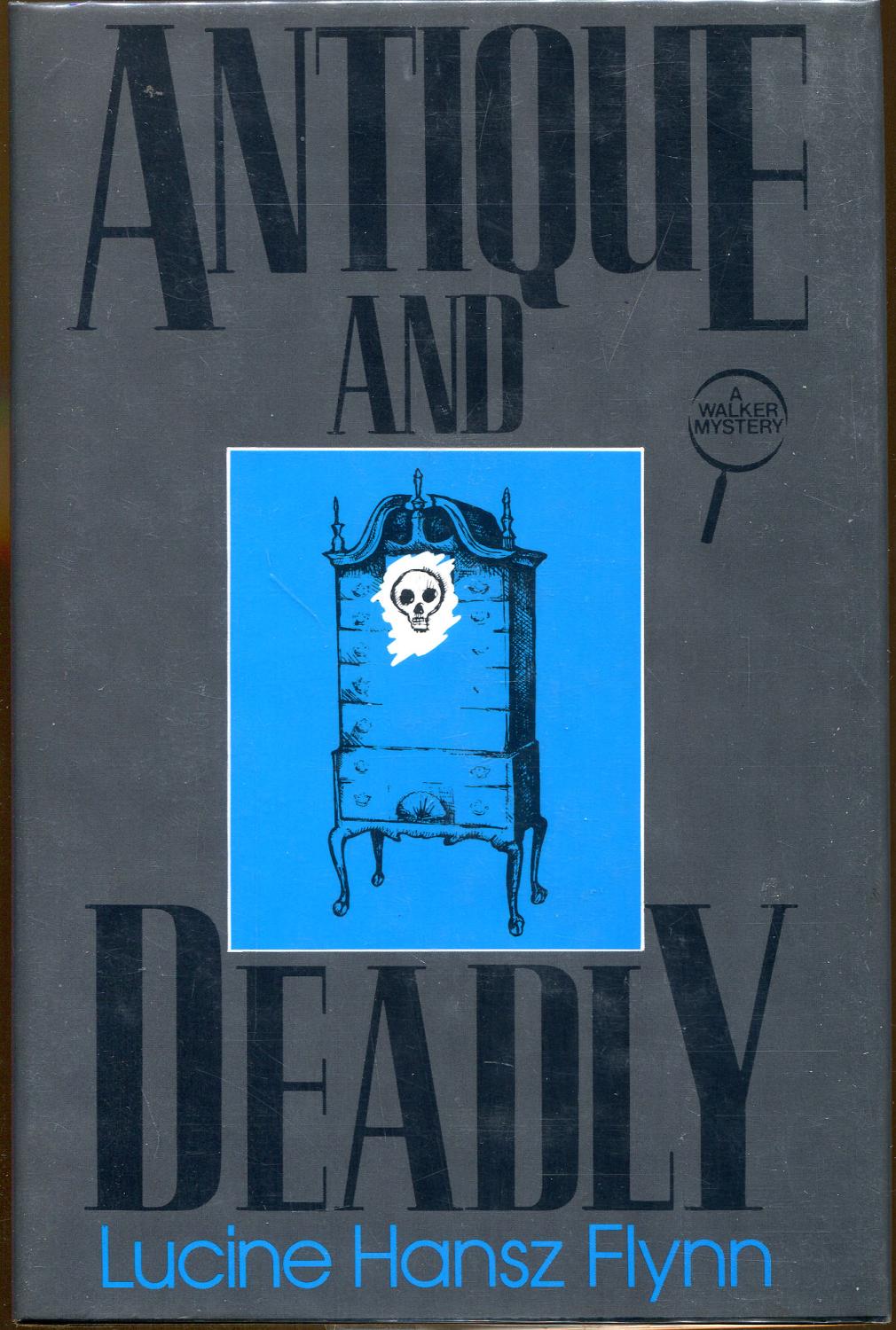 Antique and Deadly by Flynn, Lucine Hansz: NF Hardcover (1988) 1st ...