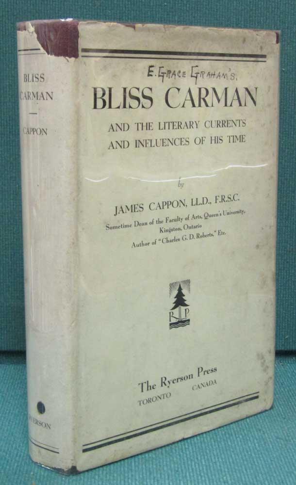 Bliss Carman and the Literary Currents and Influences of His Time by ...
