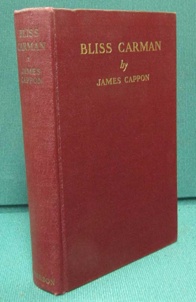 Bliss Carman and the Literary Currents and Influences of His Time by ...