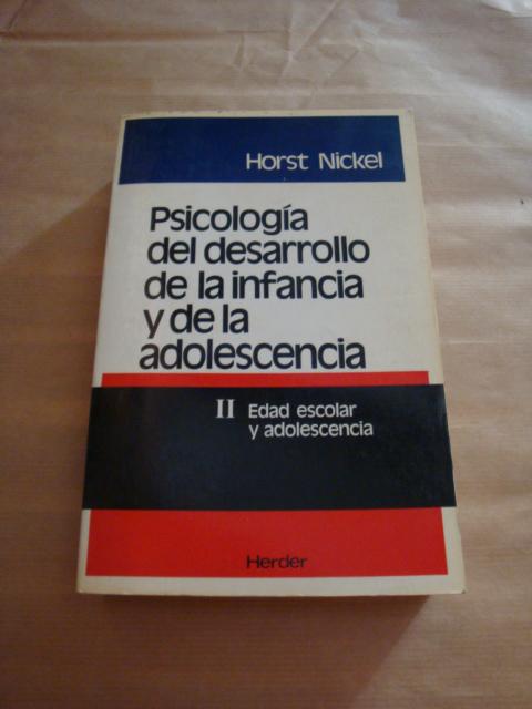Psicología Del Desarrollo De La Infancia Y De La Adolescencia Ii Edad