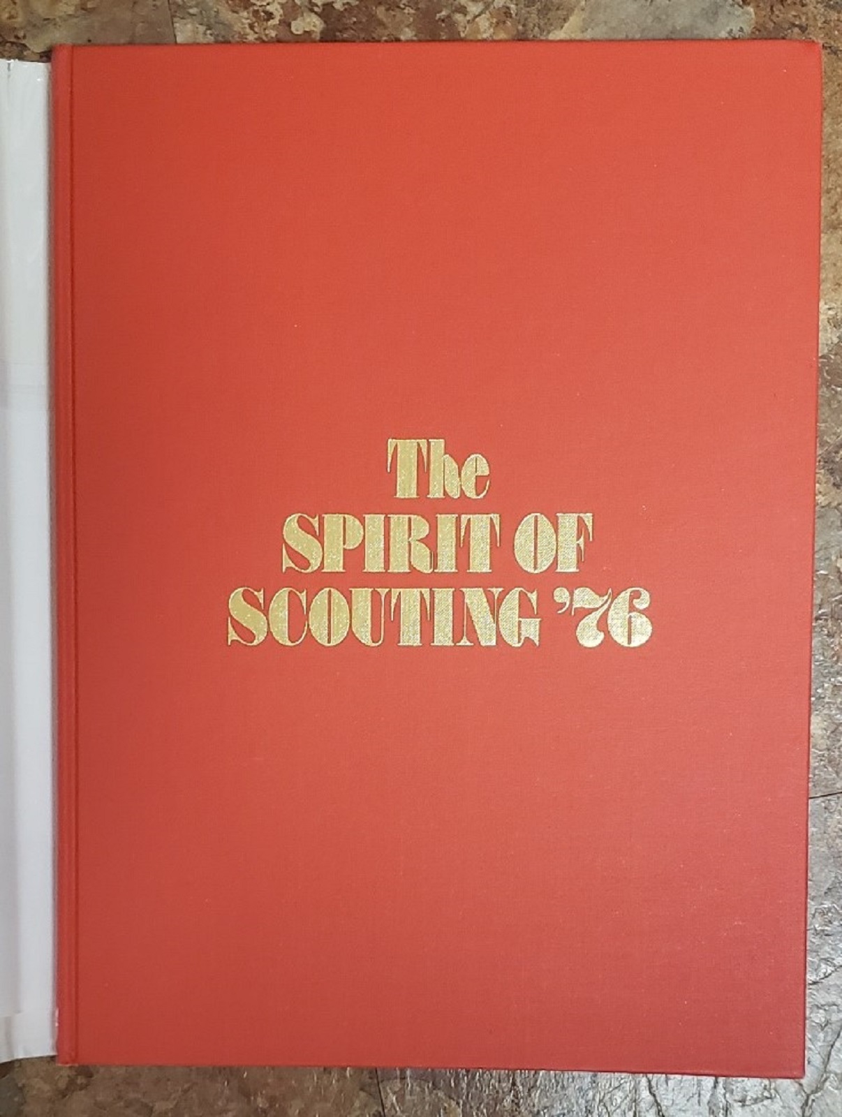 The Spirit of Scouting '76 Sixty-five Years of Challenge and Triumph in ...