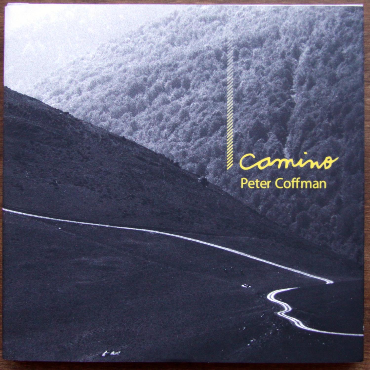 Camino de Coffman, Peter: New Hardcover (2017) No Edition Stated ...
