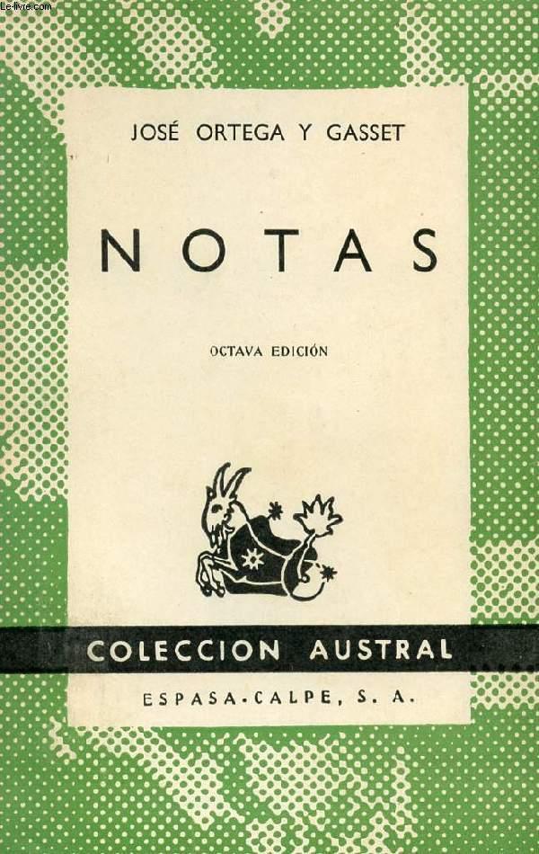 NOTAS, COLECCIÓN AUSTRAL, N° 45 de ORTEGA Y GASSET José: bon Couverture ...