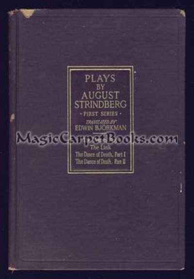Plays by August Strindberg: The Dream Play, The Link, The Dance of ...