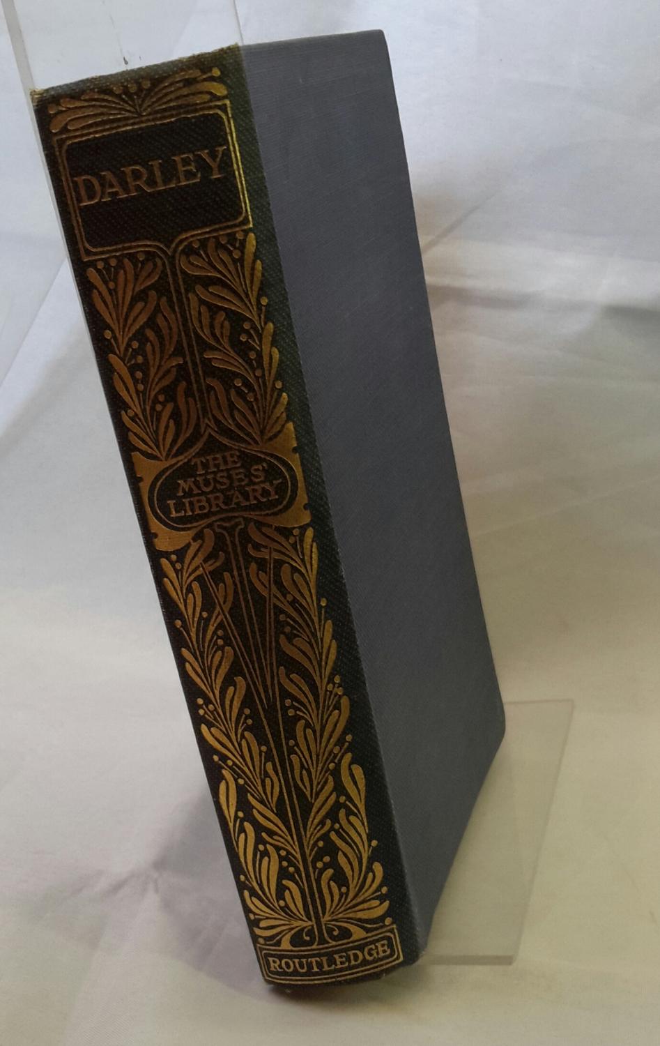 The Complete Poetical Works of George Darley. Now First Collected ...