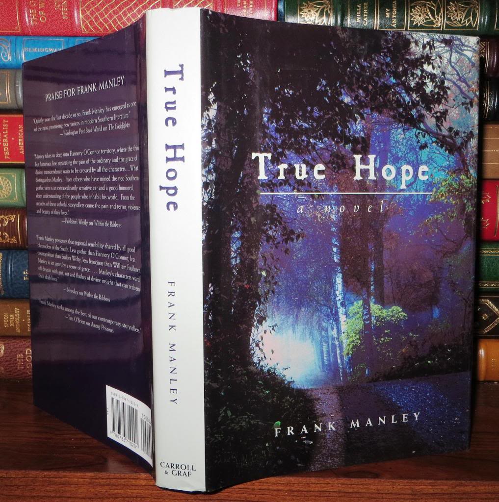 TRUE HOPE A Novel by Manley, Frank: Hardcover (2002) First Edition ...