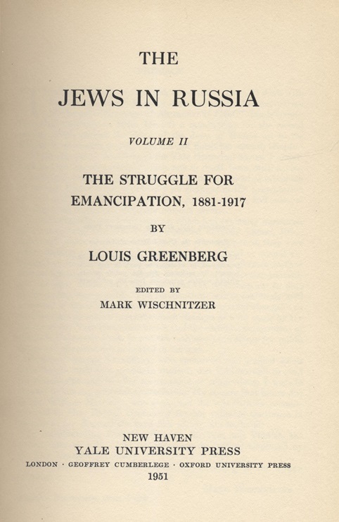 THE JEWS IN RUSSIA: VOLUME II: THE STRUGGLE FOR EMANCIPATION, 1881-1917 ...