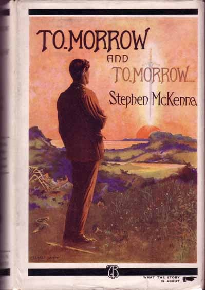 To-Morrow and To-Morrow by MCKENNA, Stephen: (1924) | Babylon Revisited ...