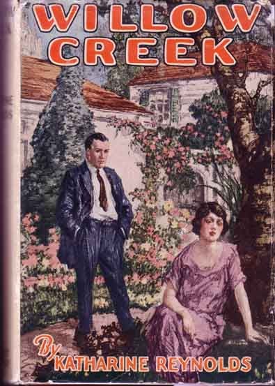 Willow Creek. by REYNOLDS, Katharine: Hardcover 1st Edition | Babylon ... Willow Creek. by REYNOLDS, Katharine: Hardcover 1st Edition | Babylon ...