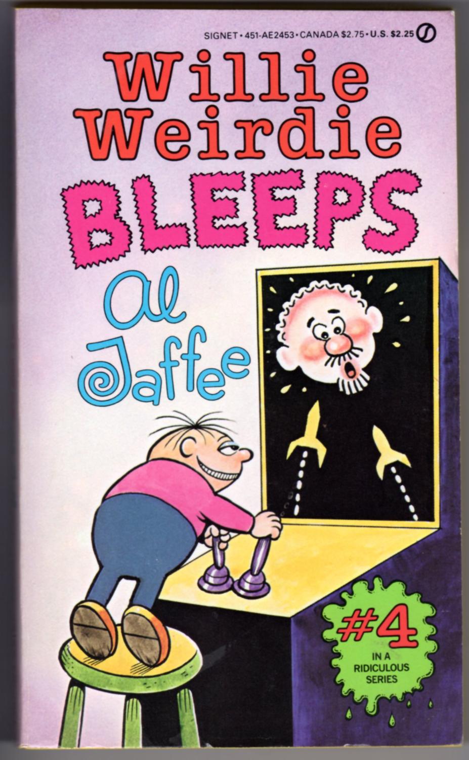 Willie Weirdie Bleeps Al Jaffee by Jaffee, Al: New Soft cover (1983 ...