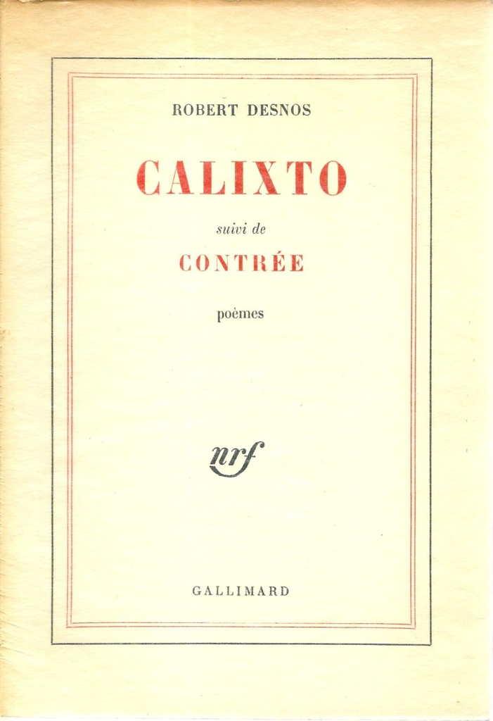 Calixto suivi de Contrée * by DESNOS Robert :: (1962) | OH 7e CIEL