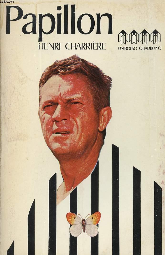 PAPILLON by CHARRIERE Henri: bon Couverture souple | Le-Livre